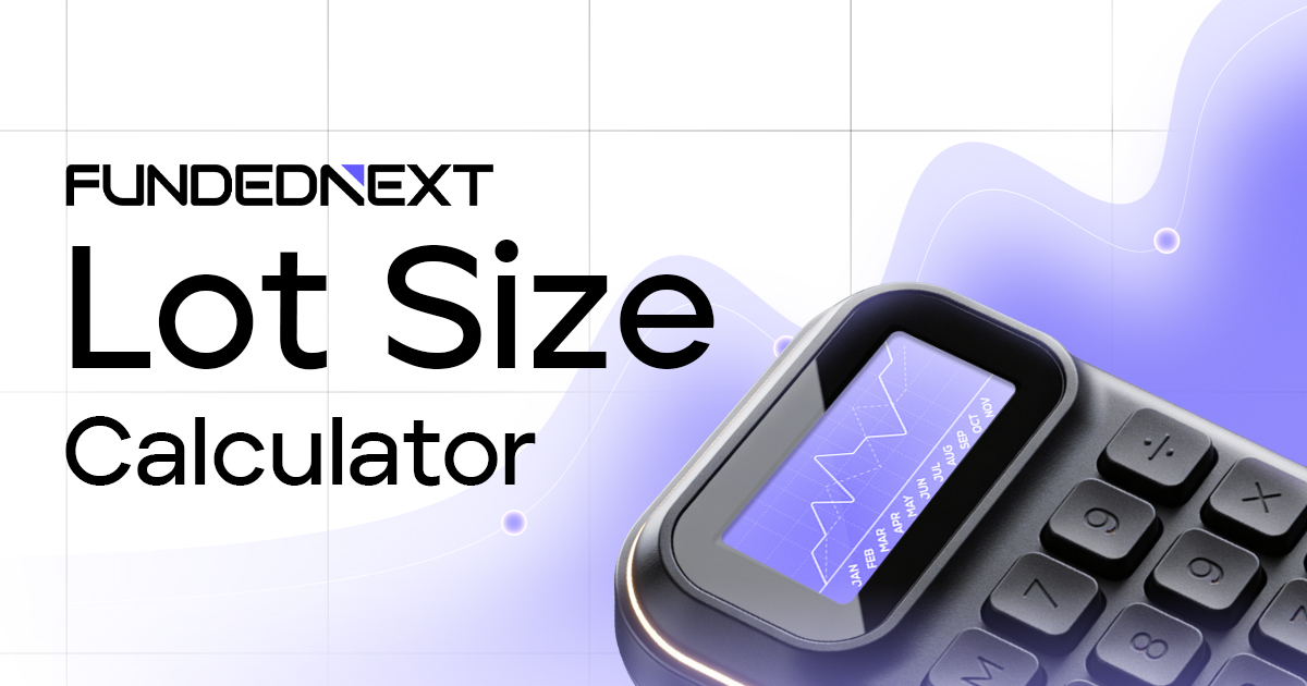 FundedNext Lot Size Calculator | Calculate Trading Position Size